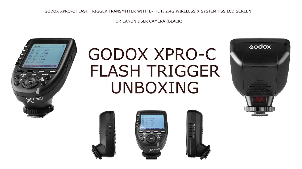 Godox | Godox X Pro Trigger Unboxing Video | Professional Flash Trigger ...