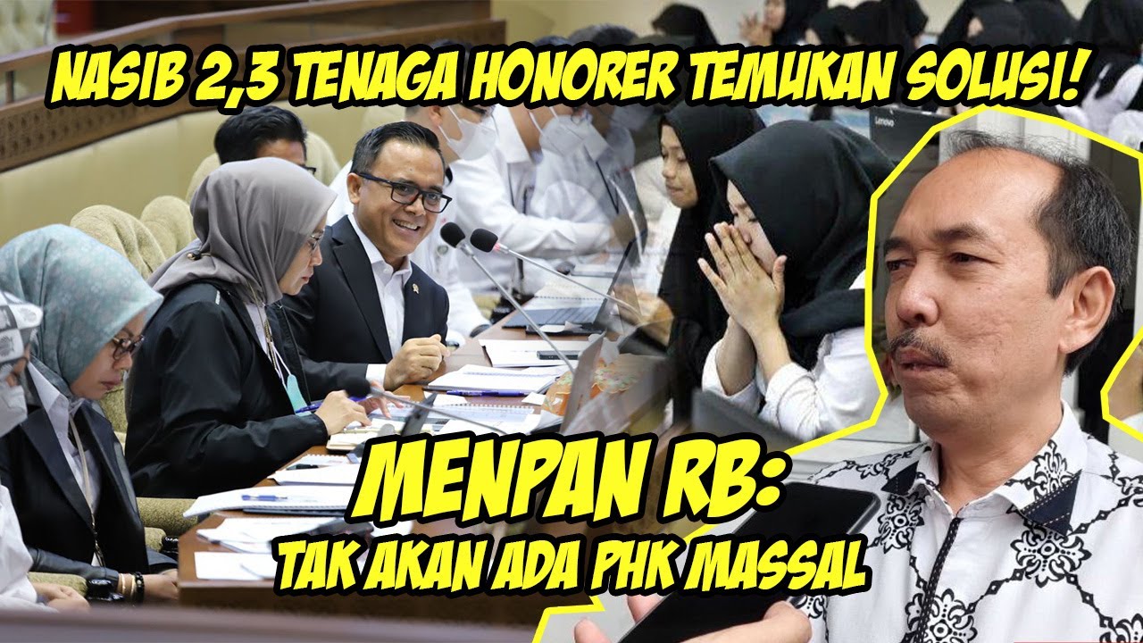 Nasib 2 3 Juta Tenaga Honorer Temukan Solusi Menpan Rb Tak Akan Ada