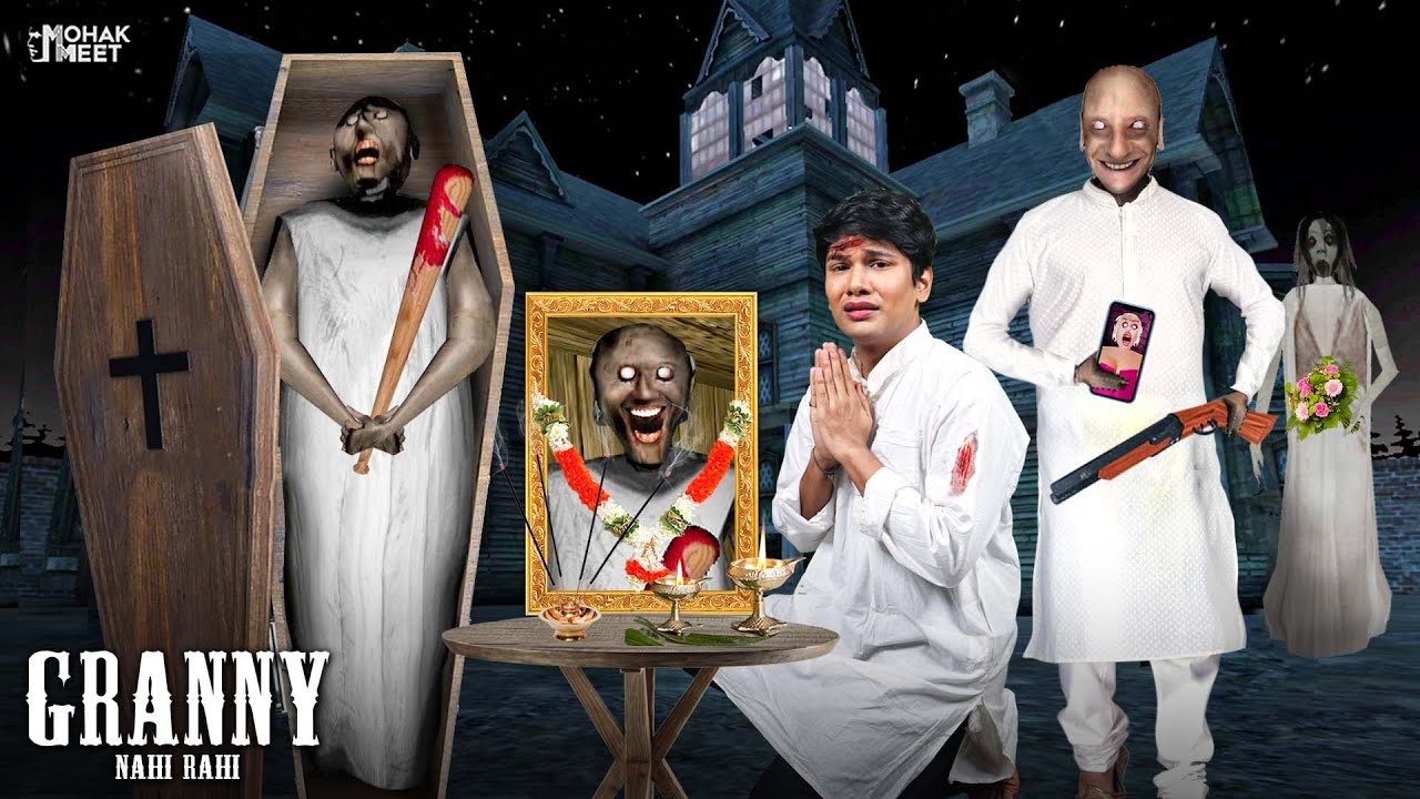 GRANNY NAHI RAHI SHORT FILM : ग्रैनी | GRANNY'S DEAD | HORROR GAME ...