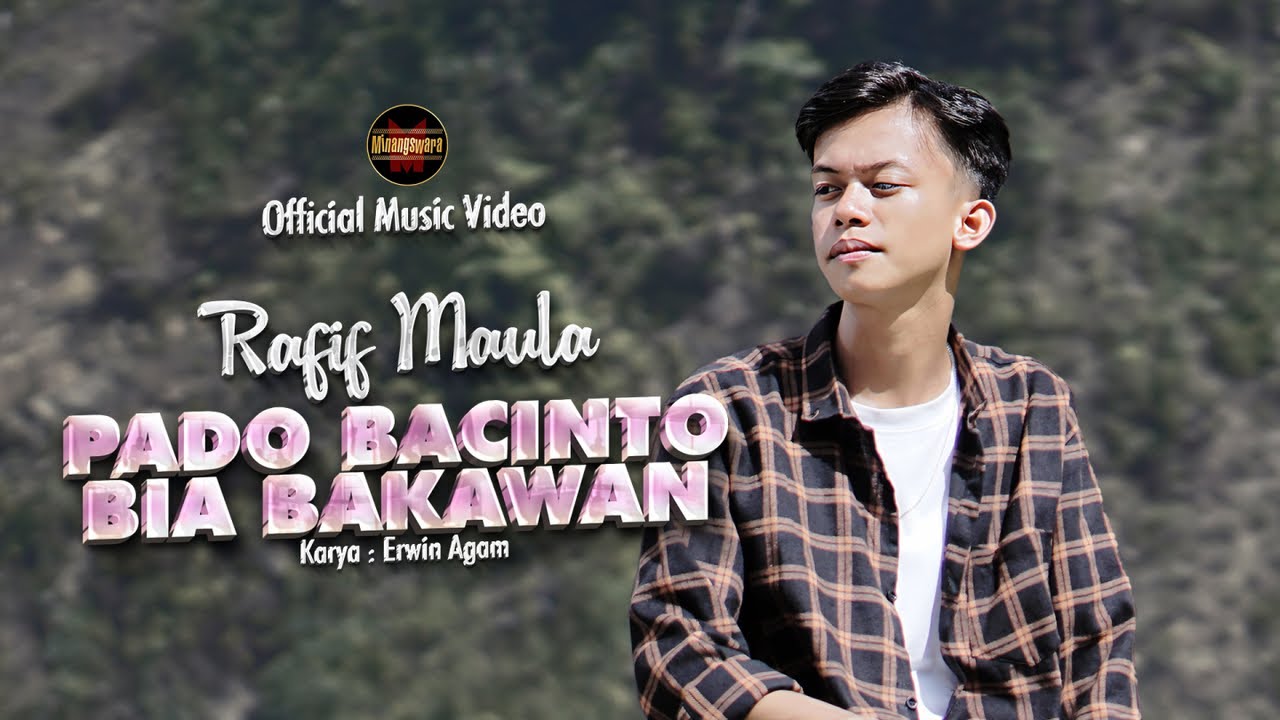 Rafif Maula - Pado Bacinto Bia Bakawan (Official Music Video) - YouTube