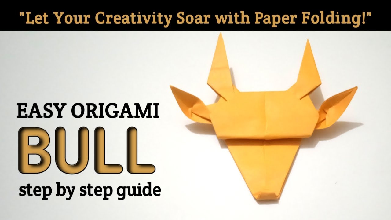 How to make a paper bull | Easy Origami Bull Tutorial | origami bull ...