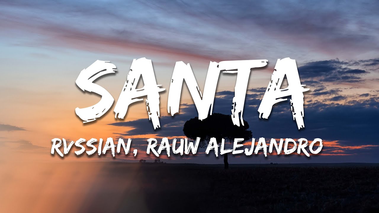 Rvssian, Rauw Alejandro, Ayra Starr - Santa (Lyrics) - YouTube