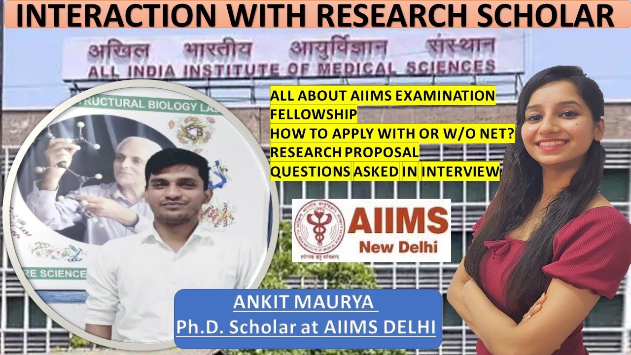 Interaction With Ankit - Ph.D. Scholar at AIIMS DELHI I How To Apply? All About AIIMS Entrance ...