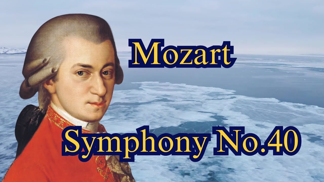 Study Music - Wolfgang Mozart: Symphony No.40 with 4K Nature Ambience ...