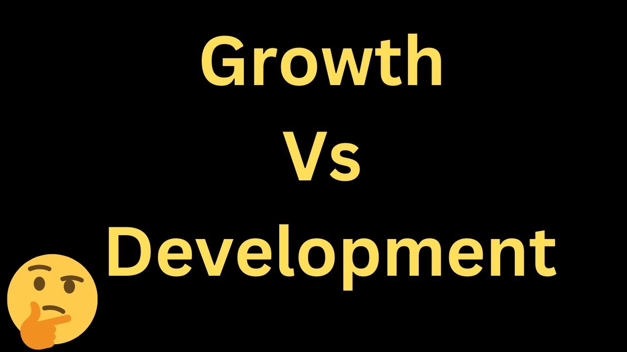 difference between growth and development - YouTube
