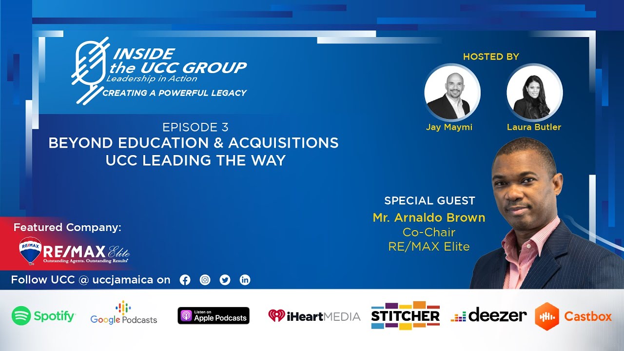 Episode 3 - Beyond Education & Acquisitions, UCC Leading the Way ...