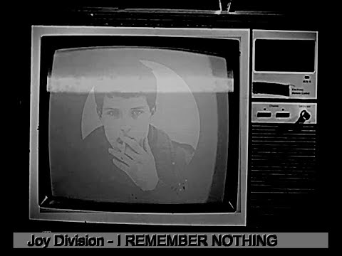 Joy Division - I Remember Nothing (re-edit 2021) - YouTube Music