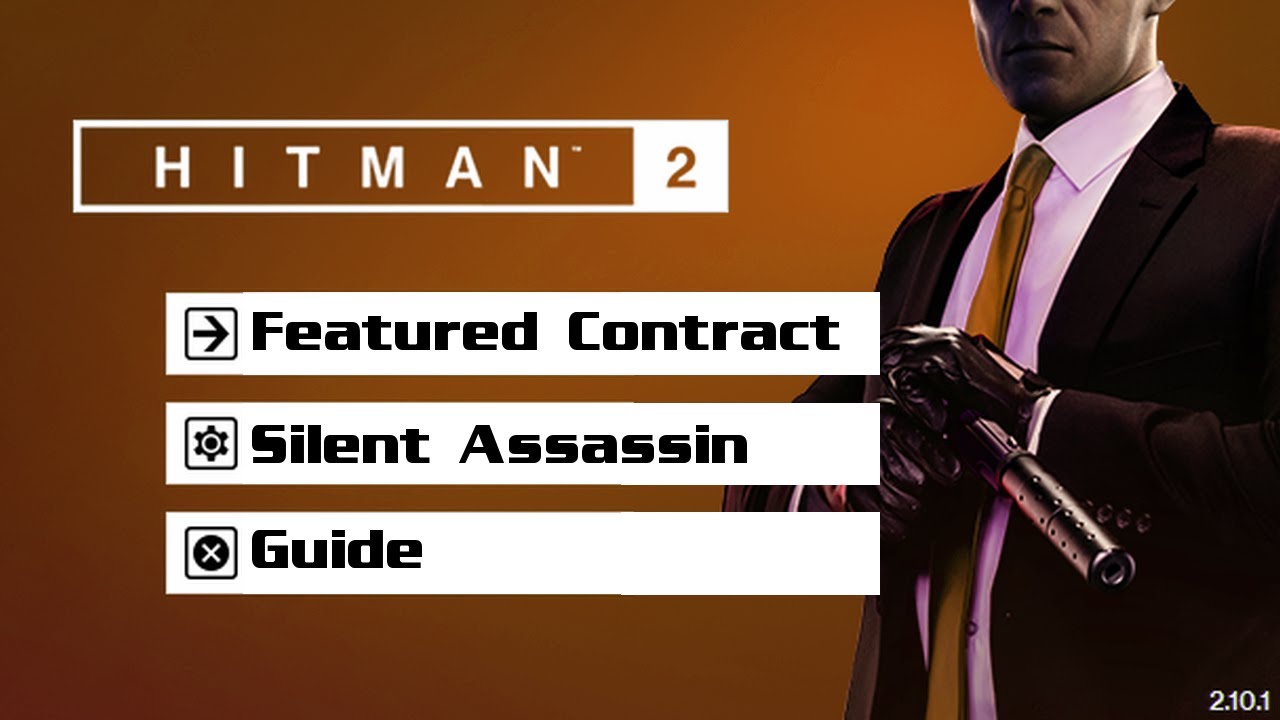 Hitman 2 - Featured Contract - The Coda to their Crescendo (Silent ...