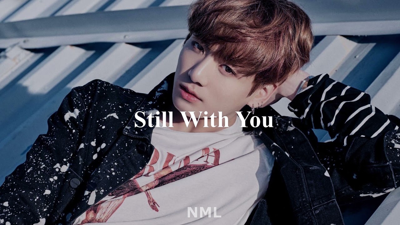 (BTS) Jungkook - Still With You (Acoustic Version) | No-Copyright Music ...