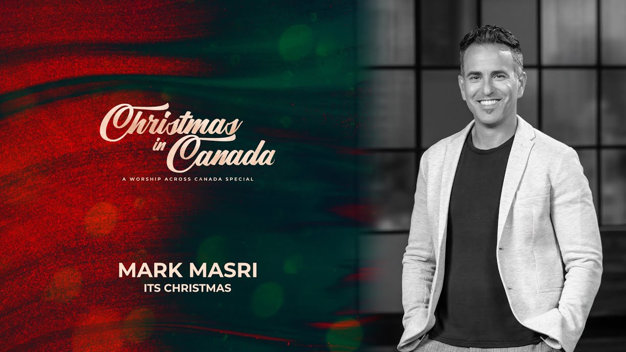 Mark Masri - Its Christmas (Home Performance on Christmas in Canada ...