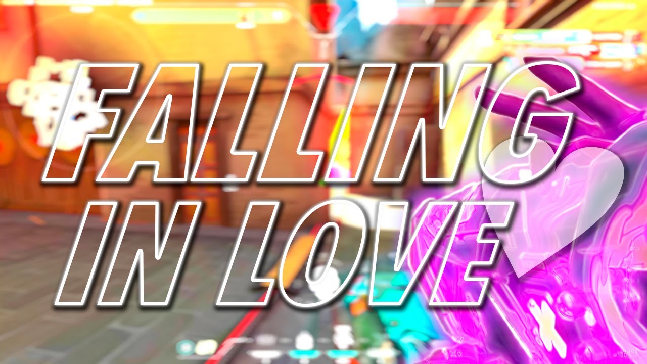 Falling in Love 💋 - Valorant Montage - YouTube