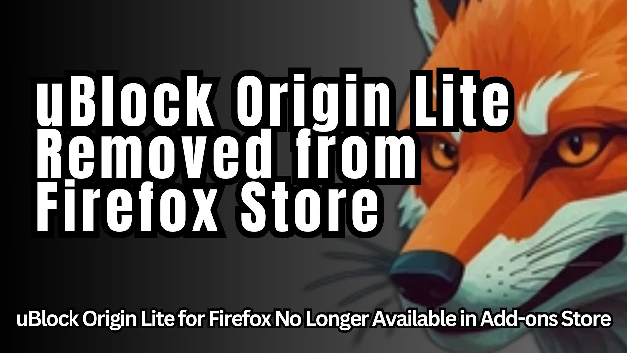 uBlock Origin Lite Pulled Firefox Add-ons Store #news #mozilla #firefox #ublock #ads @3DGAMEMAN ...