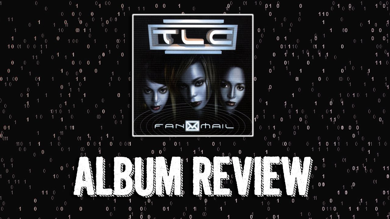 TLC - FanMail Album Review - YouTube