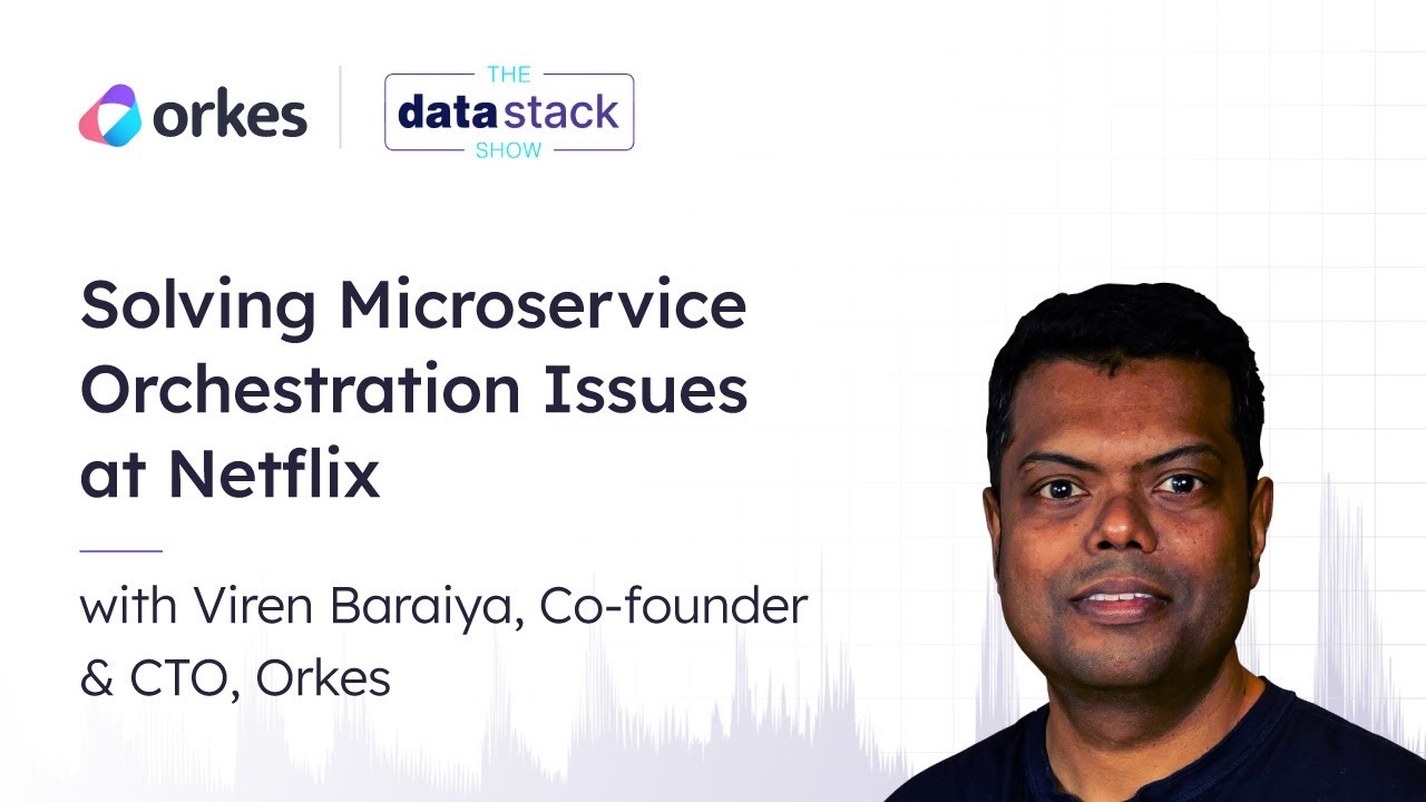 Solving Microservice Orchestration Issues at Netflix with Viren Baraiya - YouTube