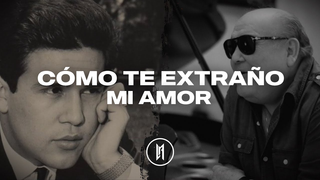Leo Dan - Cómo Te Extraño Mi Amor (Letra) - YouTube