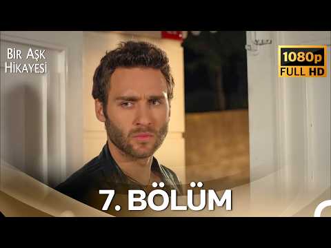 Bir Aşk Hikayesi 7. Bölüm | İyileştirilmiş Görüntü