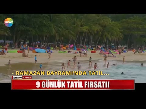 9 günlük tatil fırsatı!