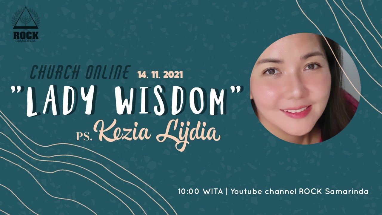 ROCK Samarinda Church Online, 14'th November 2021, With Ps. Kezia ...