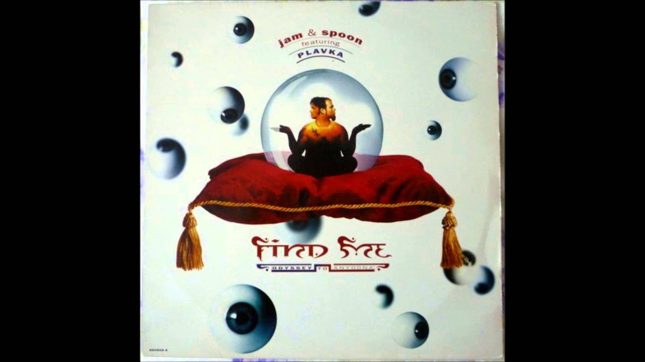 Jam & Spoon :: Find me (Anoonya Mix) :: JAM! - YouTube
