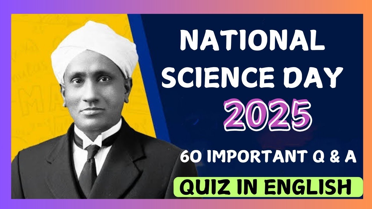 National Science Day Quiz in English 2025/Science Day Quiz 2025/Science ...