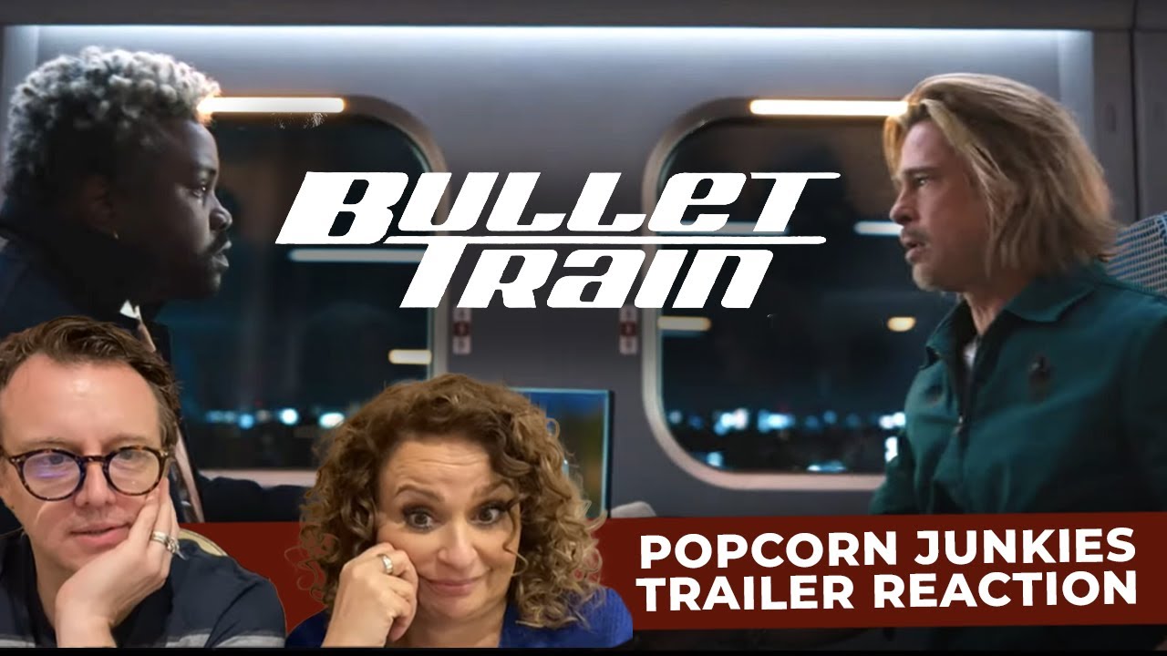 BULLET TRAIN (Official Trailer - BRAD PITT) The POPCORN JUNKIES ...