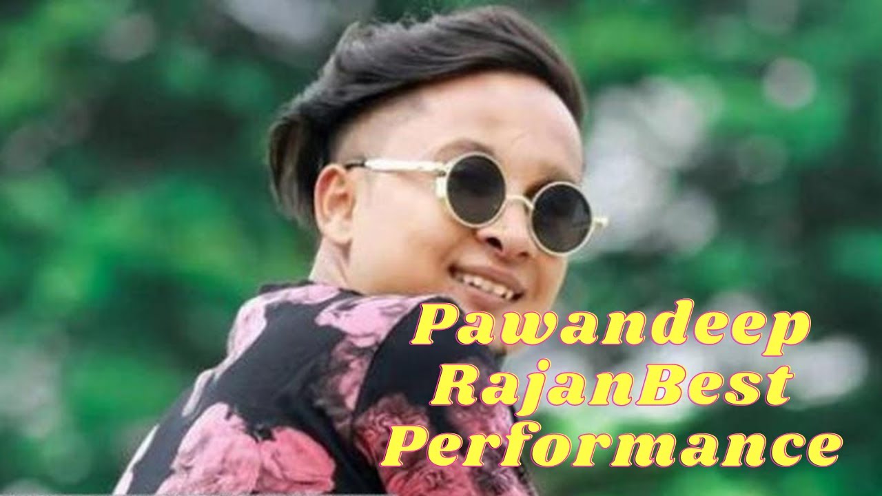 Indian Idol Season 12 *Pawan Deep Rajan* Best Performance 26 December ...