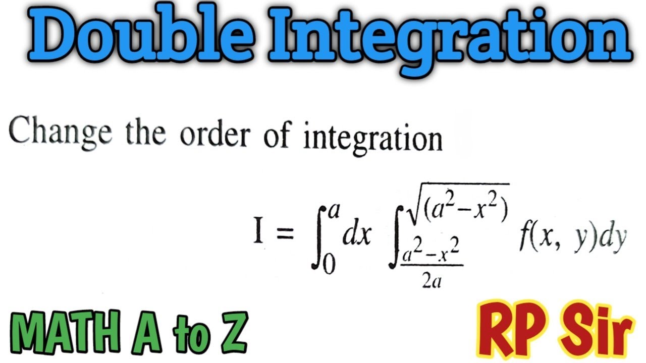 Change the order of integration of the Integration 0 to a dx ...