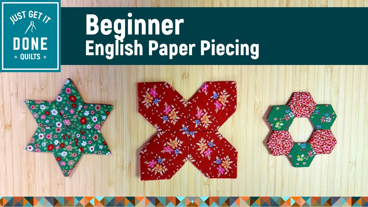 Beginner English Paper Piecing - Karen's Quilt Crew - YouTube