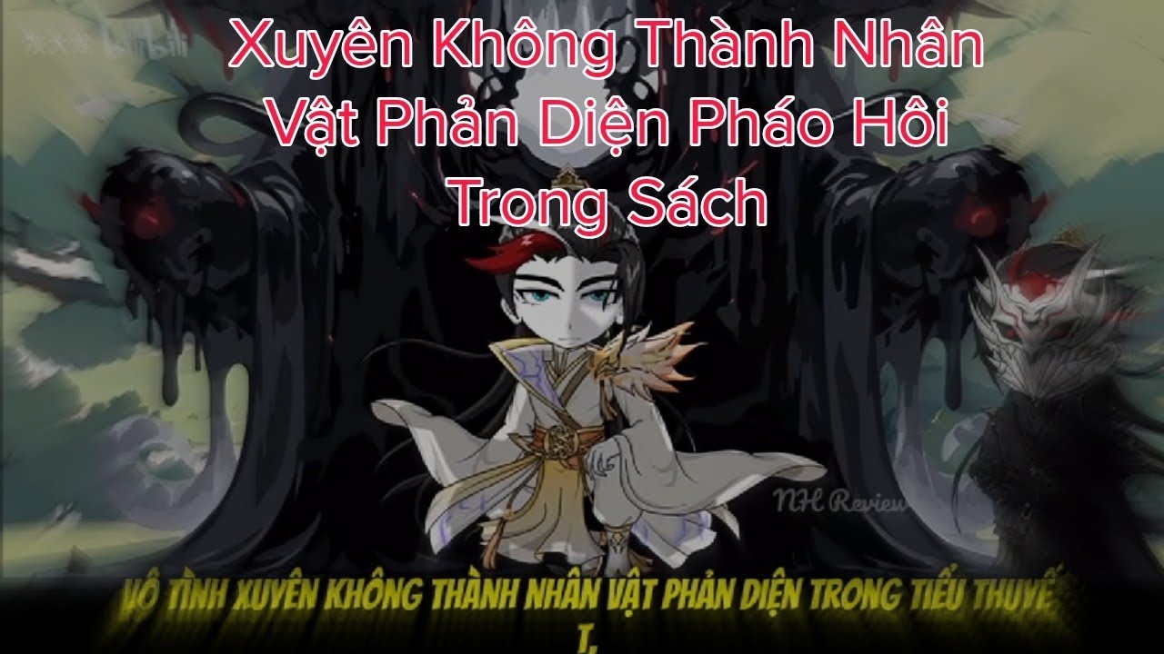 Tập 5 | Xuyên Không Thành Nhân Vật Phản Diện Pháo Hôi Trong Sách | NH ...