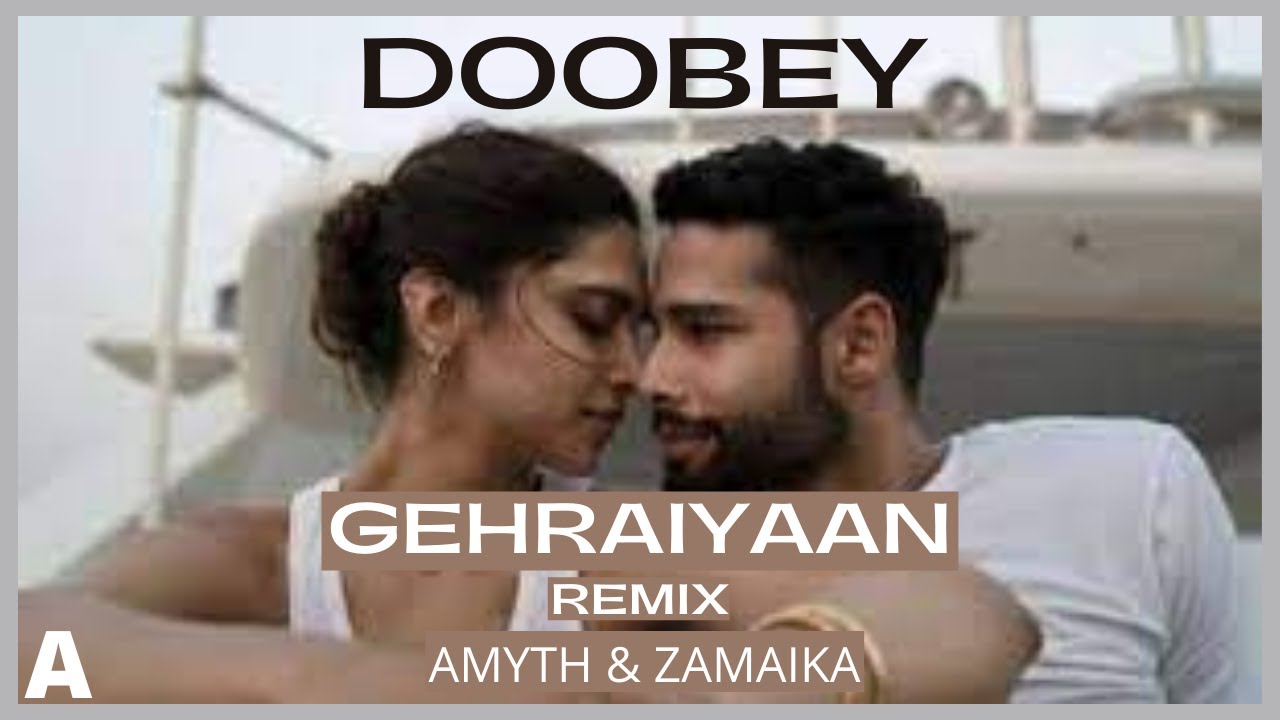Dubey Gehraiyaan Remix | Dubey Gehraiyaan Song | Dobey Gehraiyaan Song ...