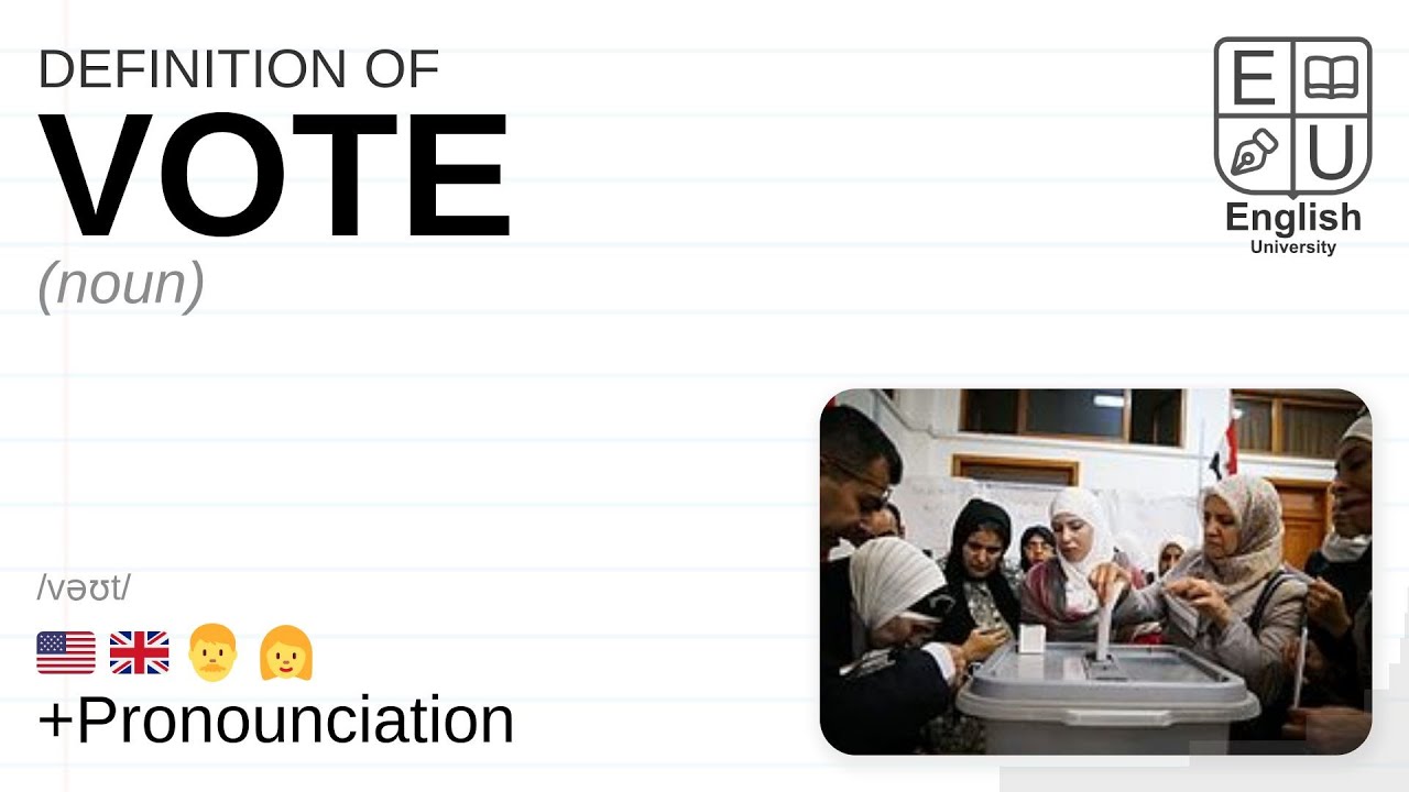VOTE meaning, definition & pronunciation | What is VOTE? | How to say ...