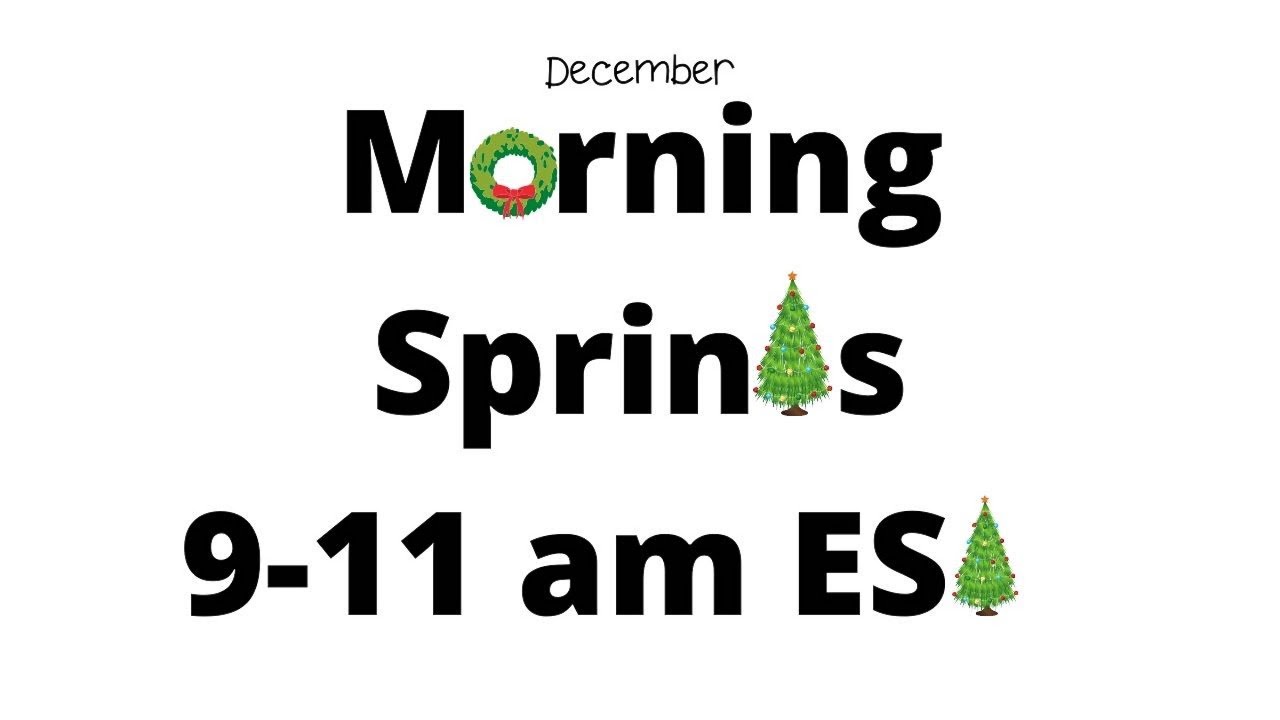 12/21/20 (Monday) Early Bird Sprints - YouTube