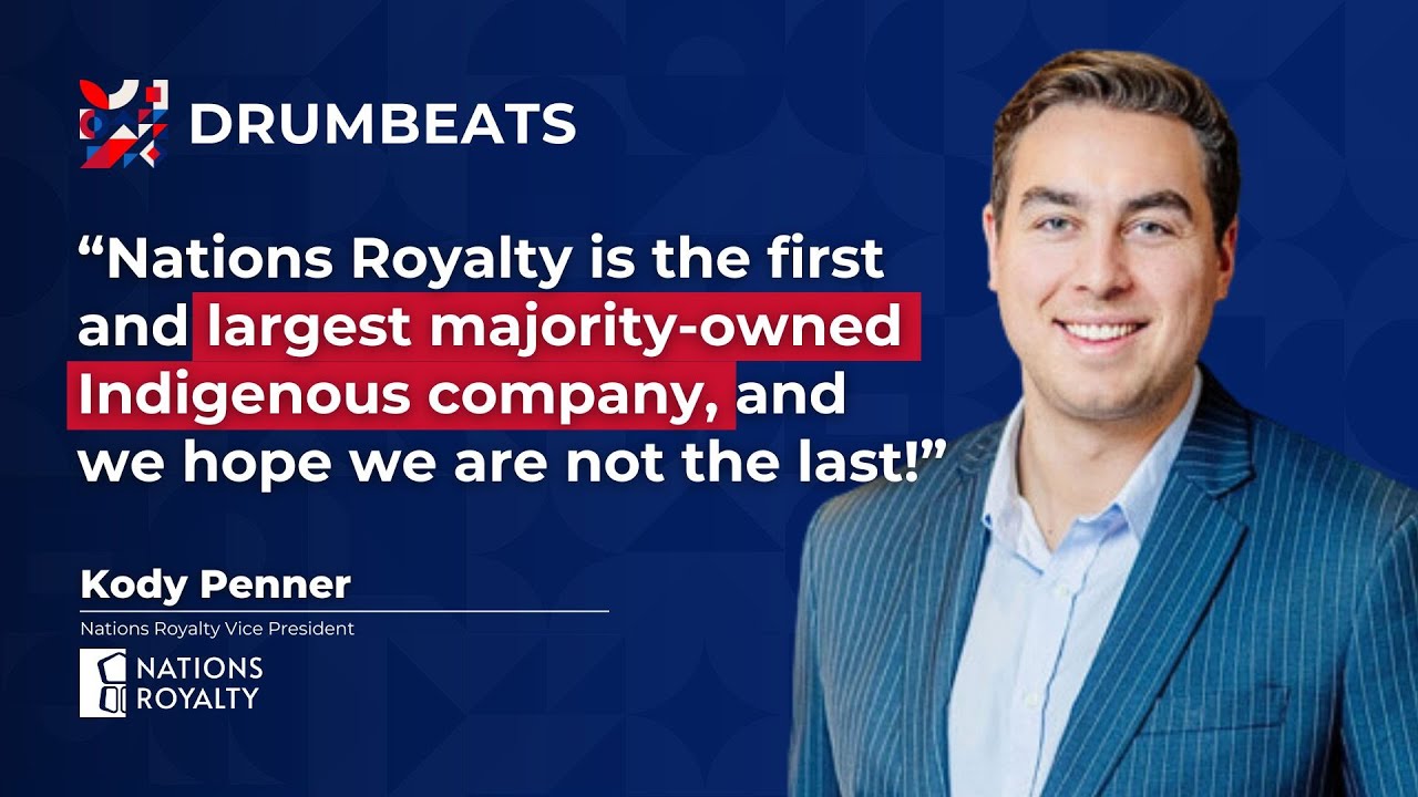 Kody Penner on how Nations Royalty Unlocks Value for Indigenous ...