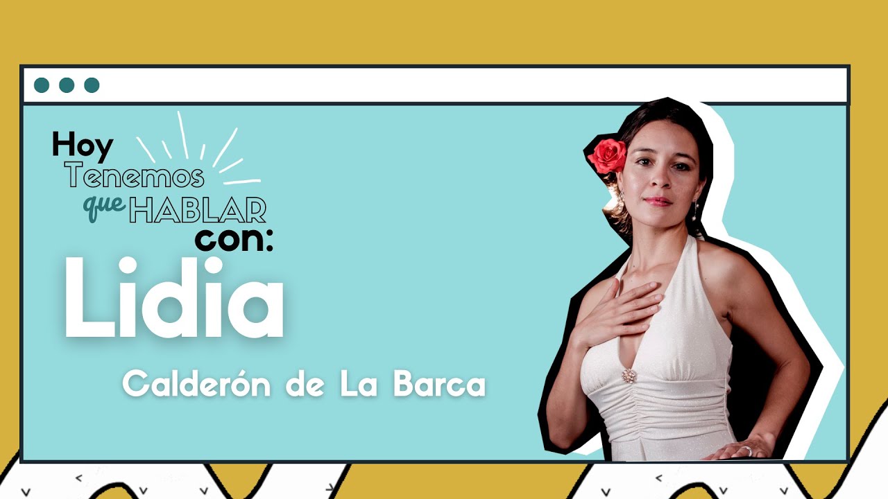 Tenemos que hablar #01 "De música somos" Ft.Lidia Calderón de la Barca ...