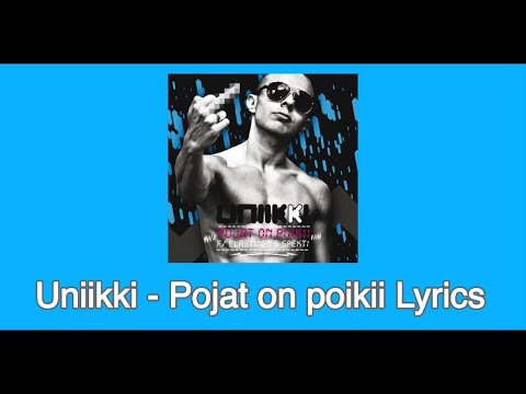 Uniikki - Pojat on poikii Lyrics - YouTube