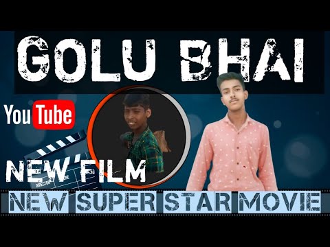 Golu bhai new super star movie comedy - YouTube