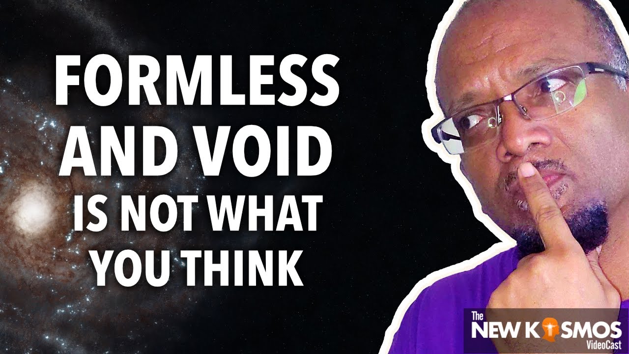 Formless and Void is not what you think! - YouTube