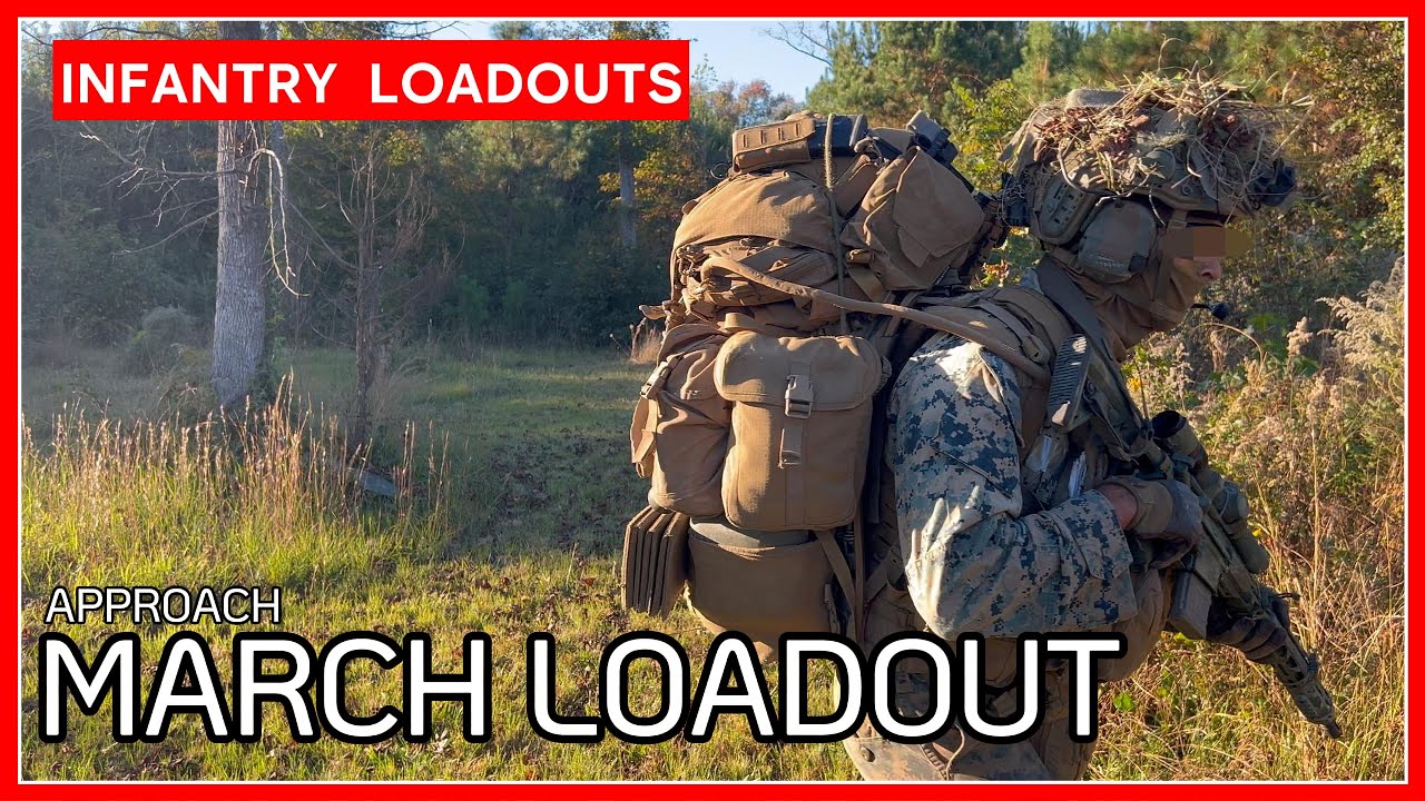 Marines APPROACH MARCH LOADOUT - YouTube