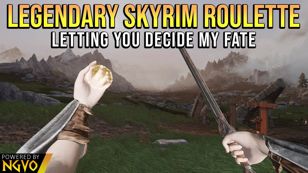 Legendary Skyrim Roulette | Letting You Decide My Fate ☠ - YouTube