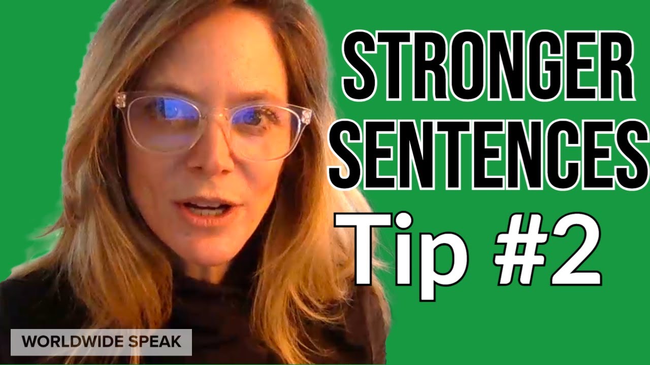 Strong Sentences | Tip #2 | Write Better in English - YouTube
