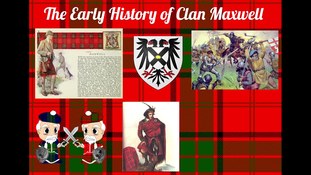 The Early History of Clan Maxwell - YouTube