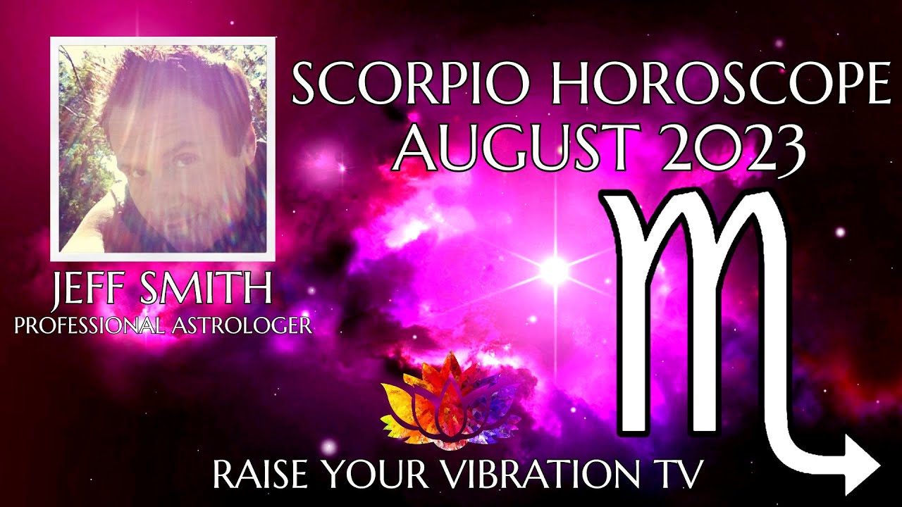 SCORPIO "WORK & HOME GETTING THINGS DONE & NEW LOVE REACHES A NEW LEVEL ...