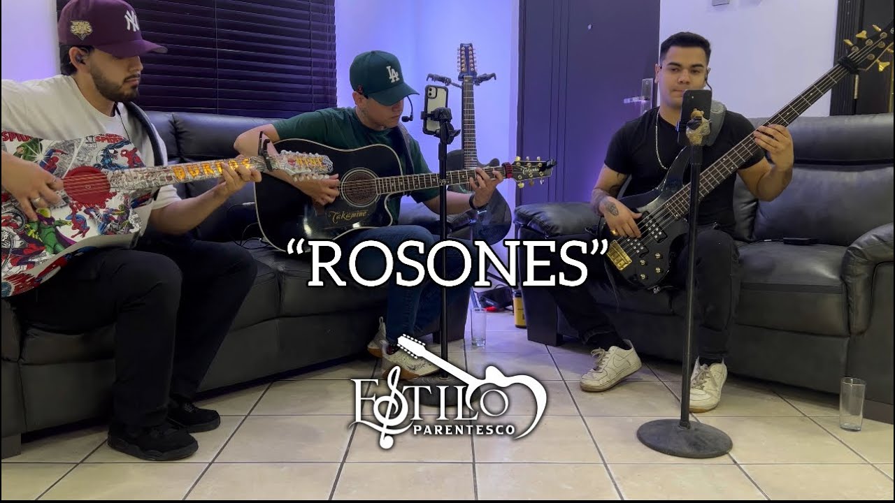 ROSONES - ESTILO PARENTESCO (SESION LIVE) - YouTube