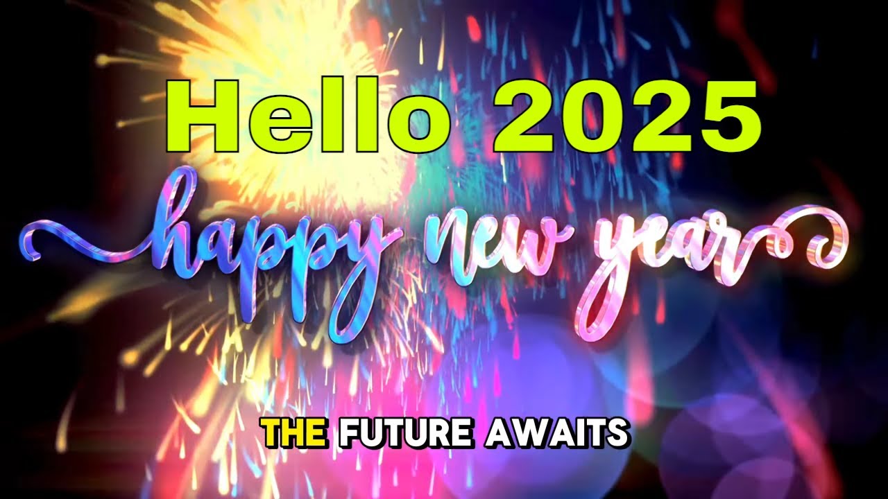 Hello 2025 - A New Year Song of Hope and Dreams - YouTube