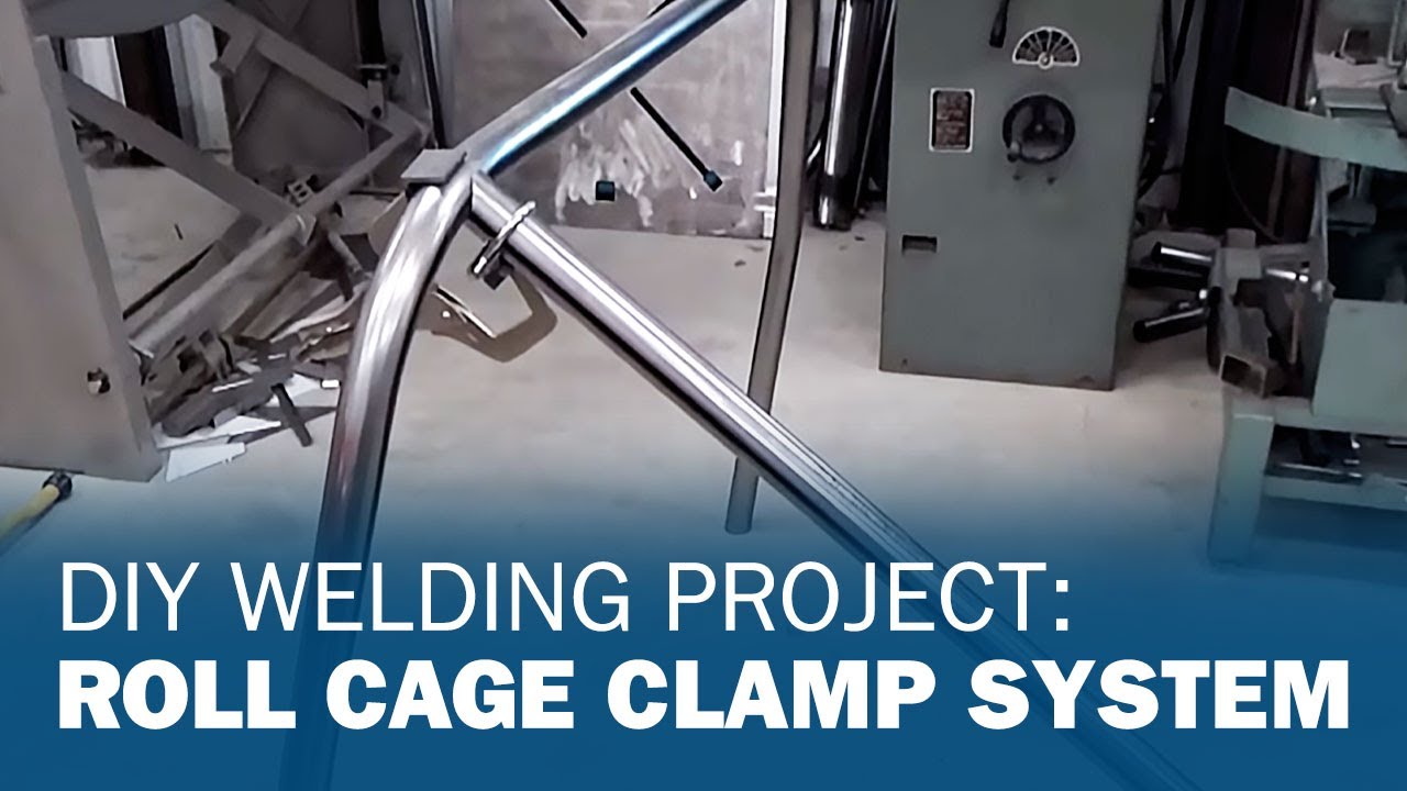 DIY Welding Project: Roll Cage Clamp System - YouTube