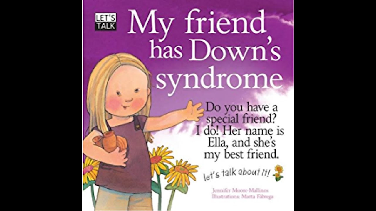My Friend has Down's syndrome | Bedtime Story - YouTube