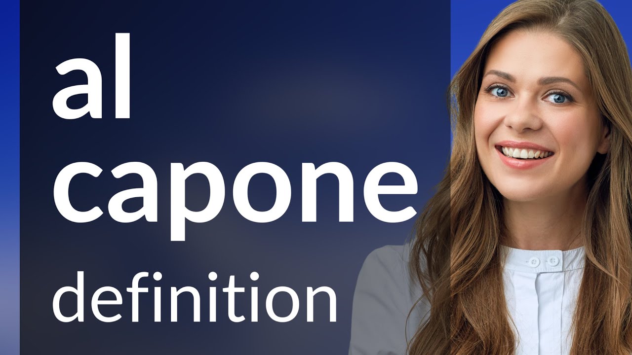 Al capone | AL CAPONE definition - YouTube