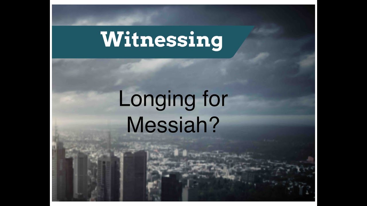 Longing for Messiah - YouTube