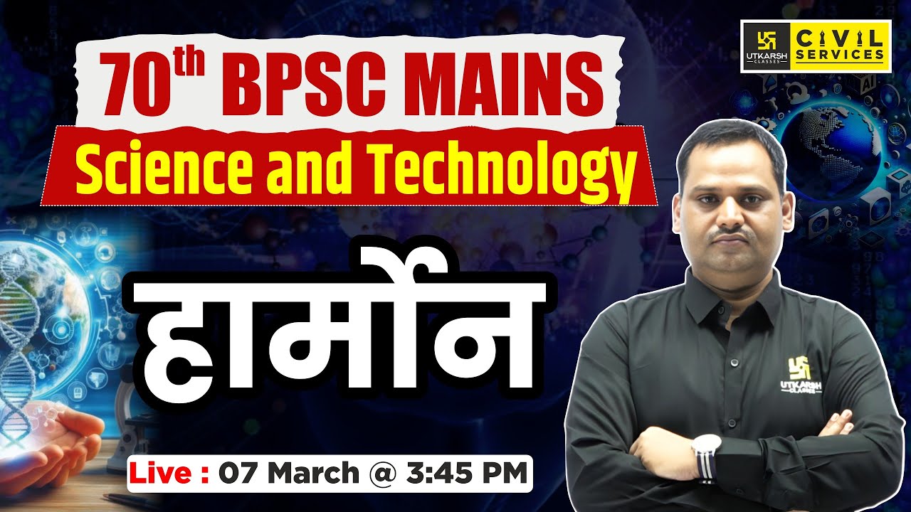 70th BPSC Mains | Sci & Tech | Hormones | By Sudeep Sir | BPSC Utkarsh - YouTube