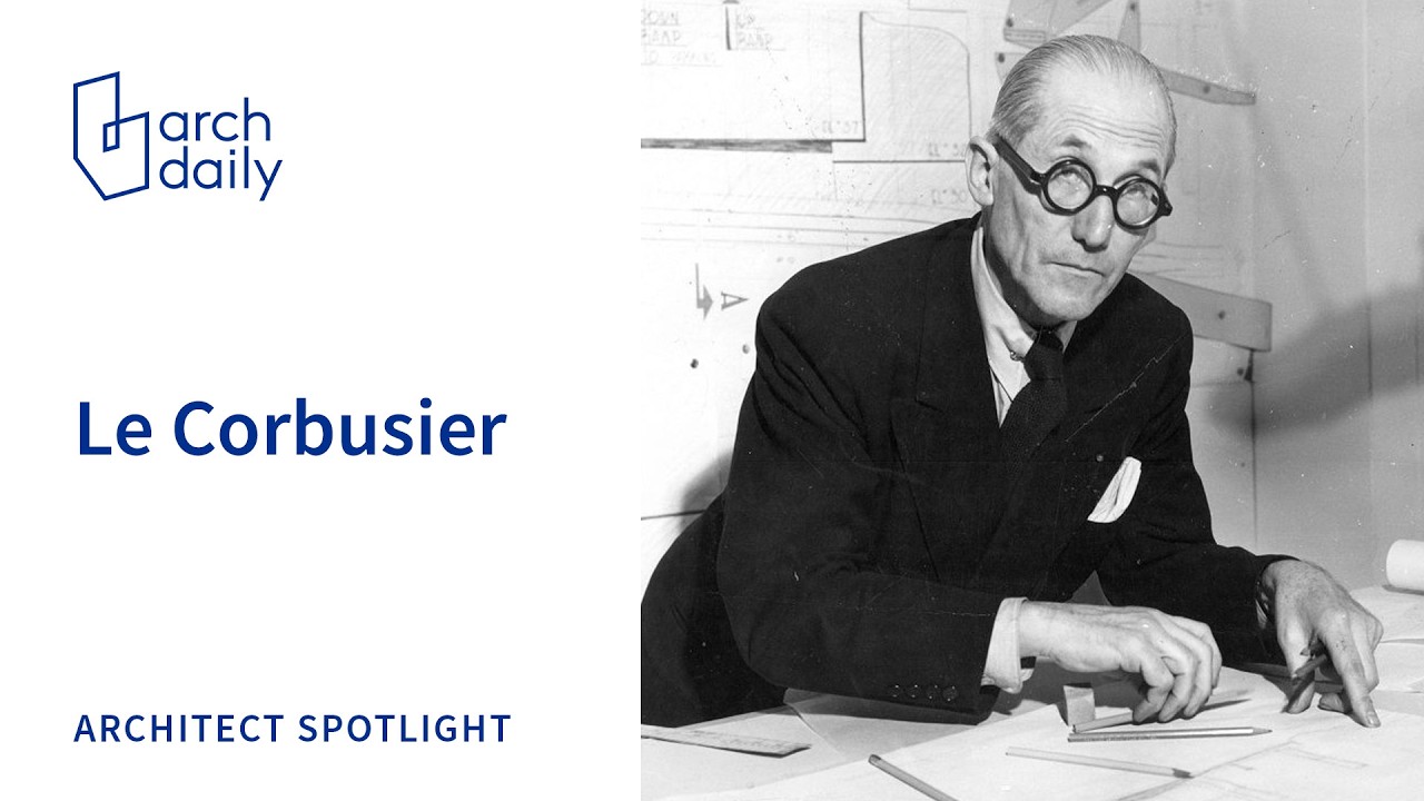 Le Corbusier: The Architect Who Changed the World | Biography & Legacy ...